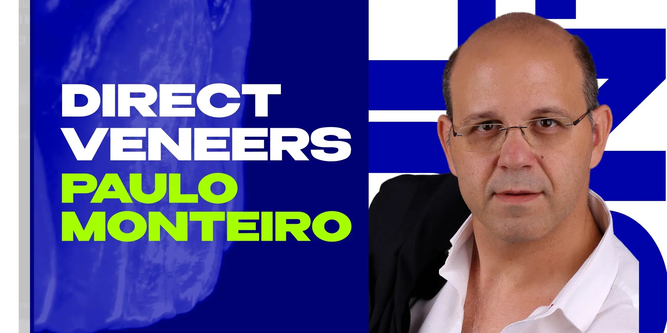 Online course by Paulo Monteiro: direct composite veneers