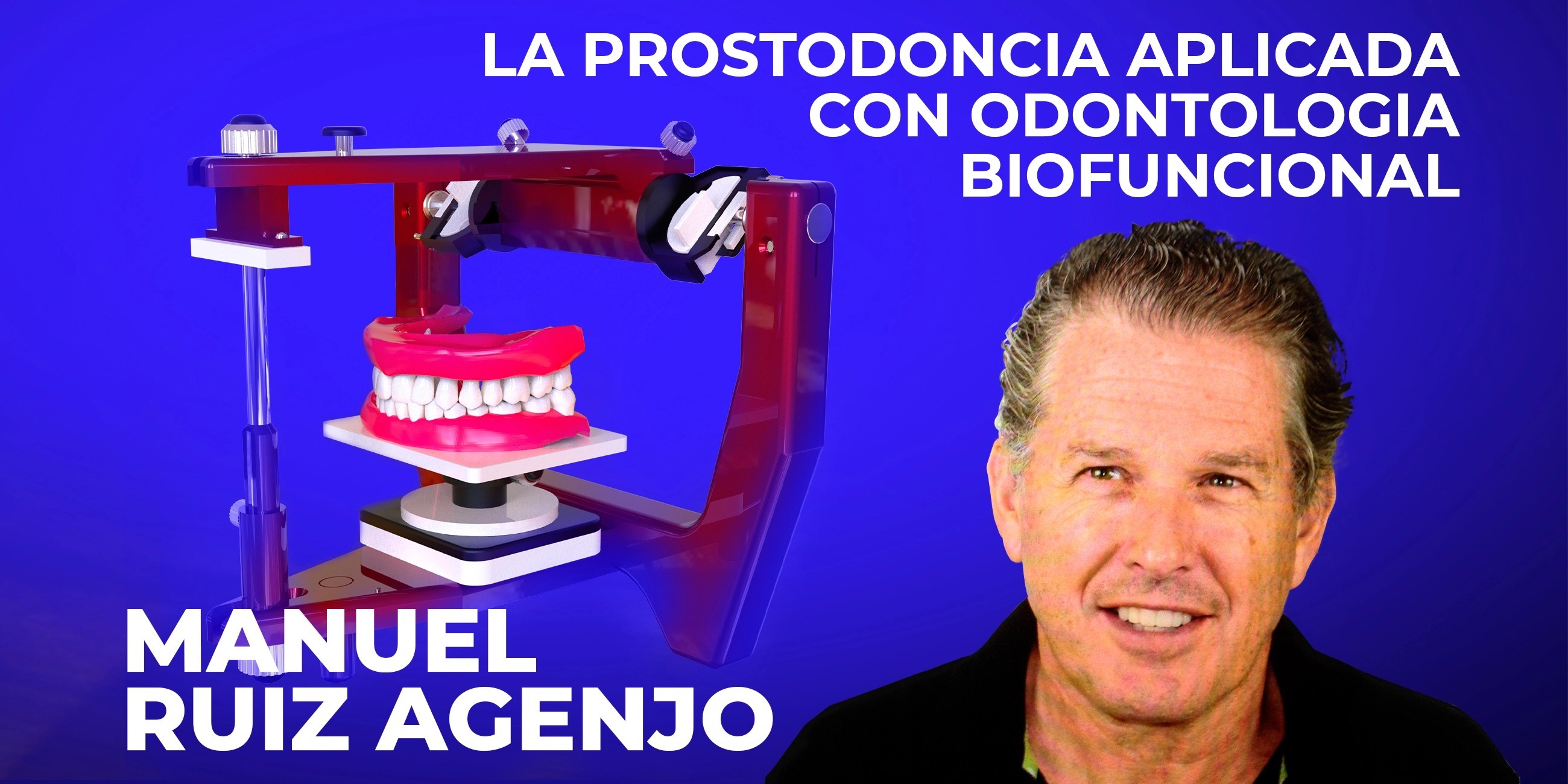 Webinar - prostodoncia aplicada con odontologia biofuncional